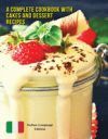 A COMPLETE COOKBOOK WITH CAKES AND DESSERT RECIPES - LIBRO DI CUCINA ...