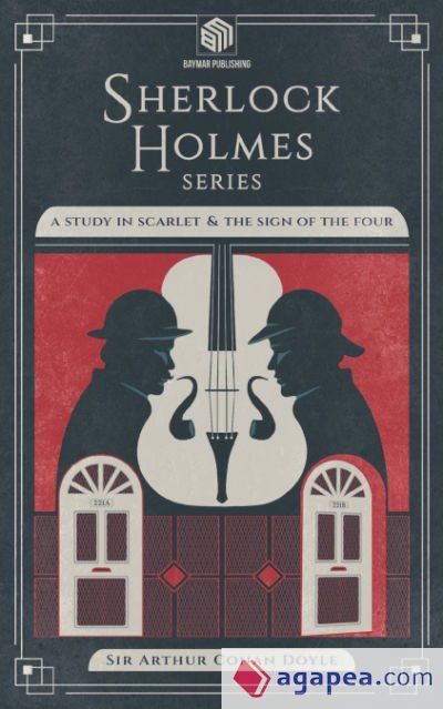 A STUDY IN SCARLET AND THE SIGN OF THE FOUR (ANNOTATED): SHERLOCK ...