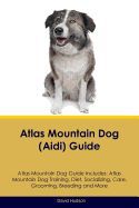 ATLAS MOUNTAIN DOG (AIDI) GUIDE ATLAS MOUNTAIN DOG GUIDE INCLUDES ...