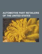 AUTOMOTIVE PART RETAILERS OF THE UNITED STATES: ADVANCE AUTO PARTS ...