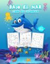 BAJO EL MAR LIBRO DE COLOREAR PARA NIÑOS: GRAN LIBRO DE ACTIVIDADES ...