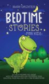 BEDTIME STORIES FOR KIDS: LET YOUR CHILDREN FALL ASLEEP WITH THE ...