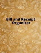 BILL AND RECEIPT ORGANIZER: BUDGET PLANNER, BILL PLANNER & ORGANIZER ...
