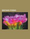 BINTANG PORNO: GAY PORNOGRAFI, NAO OIKAWA, MARIA OZAWA, BRENT CORRIGAN ...