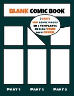 BLANK COMIC BOOK: CREATE YOUR OWN COMIC - 30+ TEMPLATES - 180 DRAWING ...