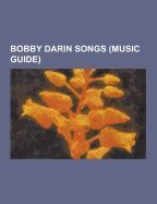 BOBBY DARIN SONGS (MUSIC GUIDE): (UP A) LAZY RIVER, BEYOND THE SEA ...