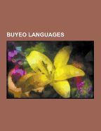 BUYEO LANGUAGES: JAPONIC LANGUAGES, KOREAN LANGUAGE, HANGUL, CLASSICAL ...