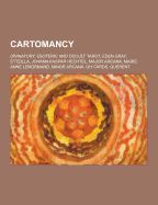CARTOMANCY: DIVINATORY, ESOTERIC AND OCCULT TAROT, EDEN GRAY, ETTEILLA ...