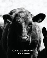 CATTLE RECORD KEEPING: BEEF CALVING LOG, FARM, TRACK LIVESTOCK BREEDING ...