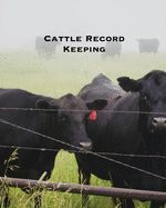 CATTLE RECORD KEEPING: BEEF CALVING LOG, FARM, TRACK LIVESTOCK BREEDING ...