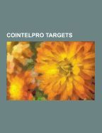 COINTELPRO TARGETS: MARTIN LUTHER KING, JR., WEATHER UNDERGROUND ...