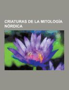CRIATURAS DE LA MITOLOGIA NORDICA: ELFO, SLEIPNIR, TROL, DRAUGR ...