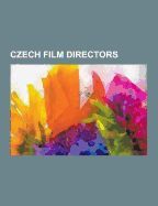 CZECH FILM DIRECTORS: MILO FORMAN, KAREL HA LER, JAN KADAR, VLADISLAV ...