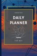 DAILY PLANNER FOR MEN: CONCISE, SIMPLE FOCUSED DAY ORGANIZER FOR BUSY ...