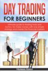DAY TRADING FOR BEGINNERS: ULTIMATE GUIDE TO TRADING TOOLS AND TACTICS ...