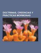 DOCTRINAS, CREENCIAS Y PRACTICAS MORMONAS: MISIONERO, KOLOB ...
