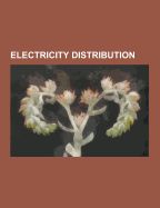 ELECTRICITY DISTRIBUTION: ELECTRICITY GENERATION, THREE-PHASE ELECTRIC ...