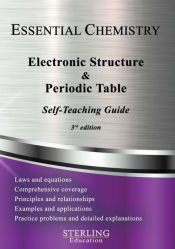 ELECTRONIC STRUCTURE AND THE PERIODIC TABLE: ESSENTIAL CHEMISTRY SELF ...