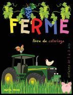 FERME LIVRE DE COLORIAGE: LIVRE DE COLORIAGE D'ANIMAUX DE LA FERME POUR ...