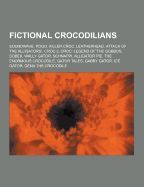 FICTIONAL CROCODILIANS: SOUNDWAVE, POGO, KILLER CROC, LEATHERHEAD ...