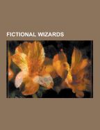 FICTIONAL WIZARDS: MERLIN, THE WIZARD OF ID, SHAZAM, HARRY DRESDEN ...