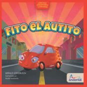FITO EL AUTITO: EL CUENTO PARA APRENDER SOBRE EL ENOJO - 9789560989543