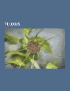 FLUXUS: JOHN CAGE, YOKO ONO, LA MONTE YOUNG, NAM JUNE PAIK, WOLF ...