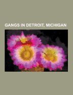 GANGS IN DETROIT, MICHIGAN: BLACK MAFIA FAMILY, MARA SALVATRUCHA ...