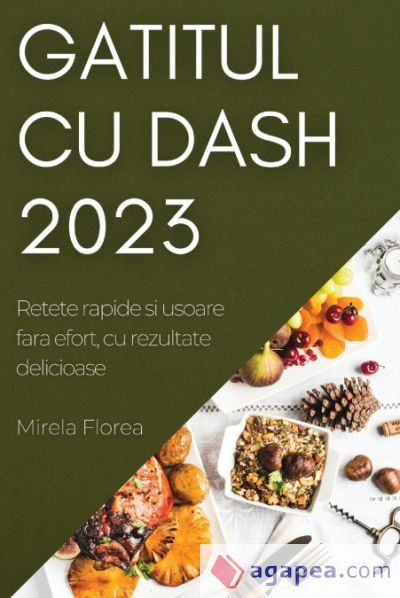GATITUL CU DASH 2023: RETETE RAPIDE SI USOARE FARA EFORT, CU REZULTATE ...