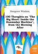HANGOVER WISDOM, 100 THOUGHTS ON "THE BIG SHORT: INSIDE THE DOOMSDAY ...