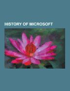 HISTORY OF MICROSOFT: HISTORY OF MICROSOFT WINDOWS, BILL GATES ...