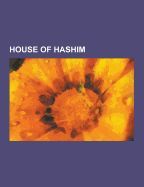 HOUSE OF HASHIM: HUSSEIN OF JORDAN, ABDULLAH II OF JORDAN, QUEEN RANIA ...