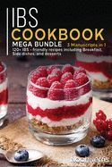 IBS COOKBOOK: MEGA BUNDLE - 3 MANUSCRIPTS IN 1 - 120+ IBS - FRIENDLY ...
