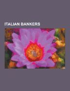 ITALIAN BANKERS: ROBERTO CALVI, ROTHSCHILD FAMILY, GIOVANNI VILLANI ...
