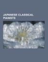 JAPANESE CLASSICAL PIANISTS: AIMI KOBAYASHI, AKIKO EBI, AKIRA EGUCHI ...