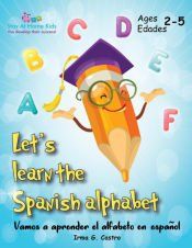 LET'S LEARN THE SPANISH ALPHABET!: ¡VAMOS A APRENDER EL ALFABETO EN ...