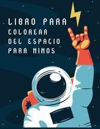 LIBRO PARA COLOREAR DEL ESPACIO PARA NIÑOS: OUTER SPACE COLORING BOOK ...