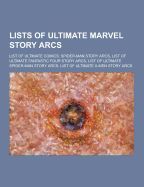 LISTS OF ULTIMATE MARVEL STORY ARCS: LIST OF ULTIMATE COMICS: SPIDER ...