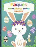 LIVRE DE COLORIAGE DE PAQUES POUR LES ENFANTS: 50 PHOTOS DE PAQUES A ...