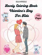 LOVELY COLORING BOOK VALENTINE'S DAY FOR KIDS: AMAZING AND BIG COLORING ...