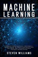 MACHINE LEARNING: 3 BOOKS IN 1: PYTHON DATA SCIENCE + DATA ANALYSIS + MACHINE LEARNING. THE ...