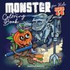 MONSTER COLORING BOOK FOR KIDS AGES 4-8: HAVE FUN COLORING THE MOST ...