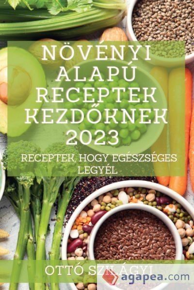 NA¶VA©NYI ALAPAº RECEPTEK KEZDA KNEK 2023: RECEPTEK, HOGY EGA©SZSA©GES ...
