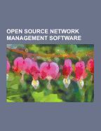 OPEN SOURCE NETWORK MANAGEMENT SOFTWARE: PING, TRACEROUTE, TCPDUMP, CACTI, NMAP, ZENTYAL ...