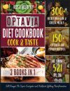OPTAVIA DIET COOKBOOK: COOK AND TASTE 300+ HEALTHY LEAN & GREEN MEALS ...