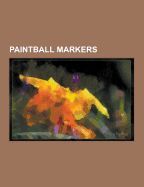 PAINTBALL MARKERS: PAINTBALL MARKER, AUTOCOCKER, INDIAN CREEK DESIGNS ...