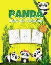 PANDA LIBRO DE COLOREAR PARA NIÑOS: MARAVILLOSO LIBRO DE ACTIVIDADES ...