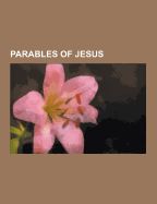 PARABLES OF JESUS: COUNTING THE COST, LAMP UNDER A BUSHEL, NEW WINE ...