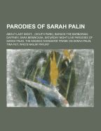 PARODIES OF SARAH PALIN: ABOUT LAST NIGHT... (SOUTH PARK), BARACK THE ...