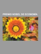 PREMIO NOBEL DE ECONOMIA: HARRY MARKOWITZ, JAMES M. BUCHANAN, MILTON FRIEDMAN, JOSEPH E ...